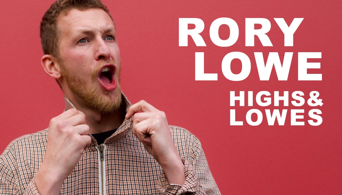 RORY LOWE: HIGHS & LOWES — The Rechabite