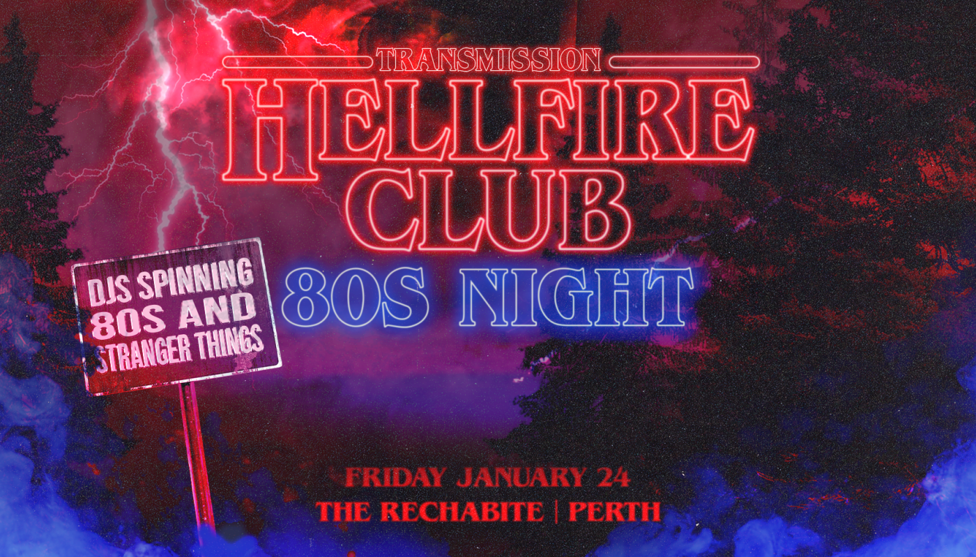 Hellfire Club: 80s Night - Perth — The Rechabite