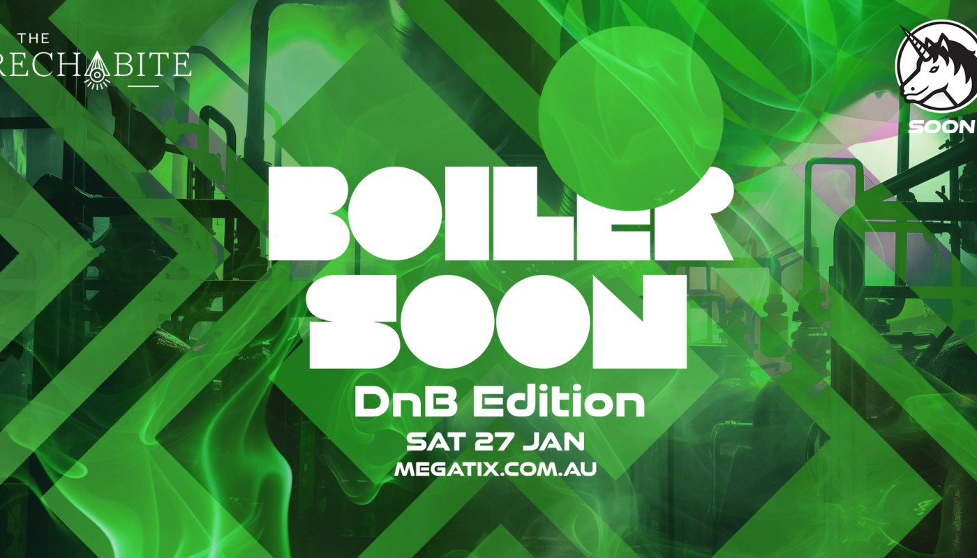 BOILER SOON: DnB Edition — The Rechabite