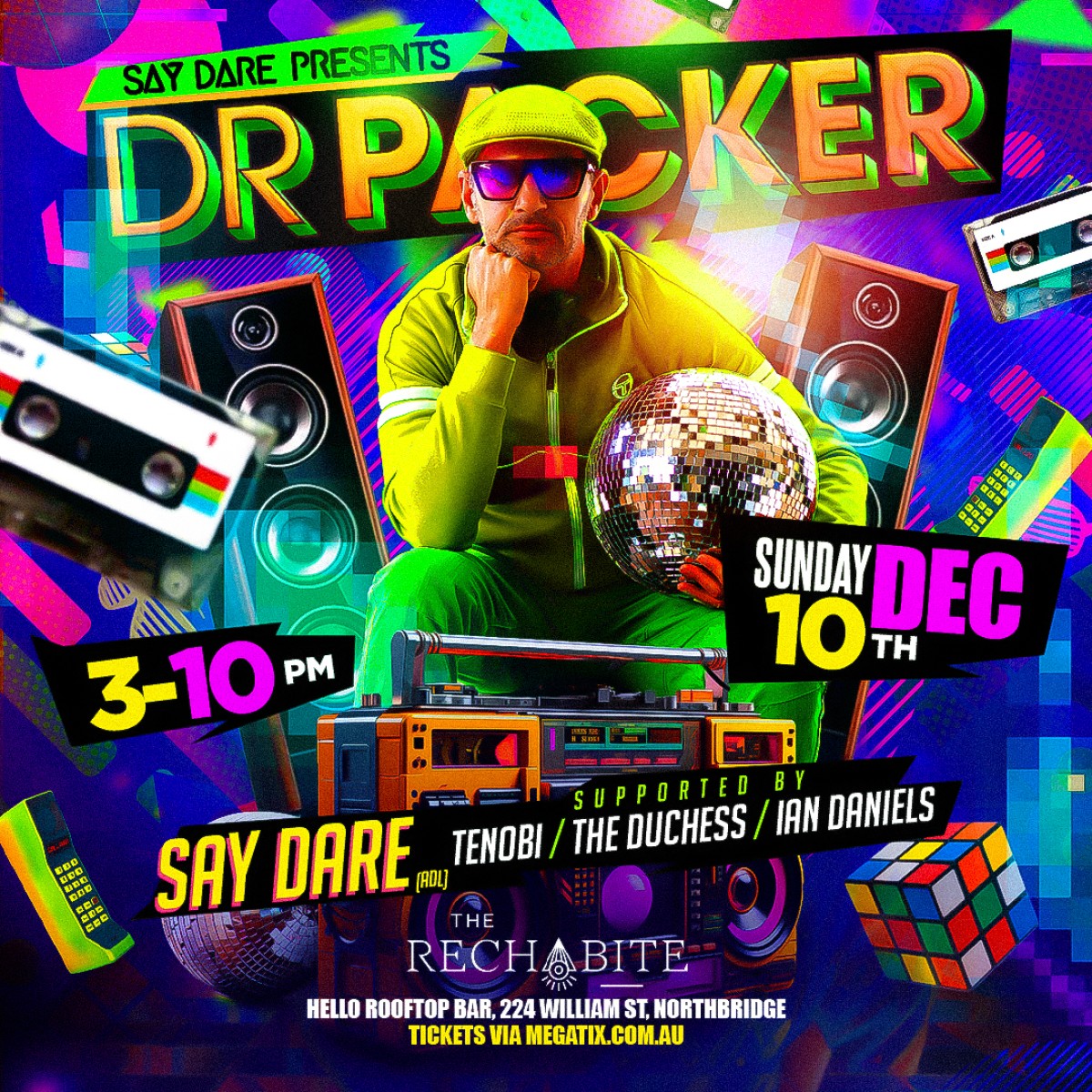 SAY DARE Pres. DR PACKER — The Rechabite