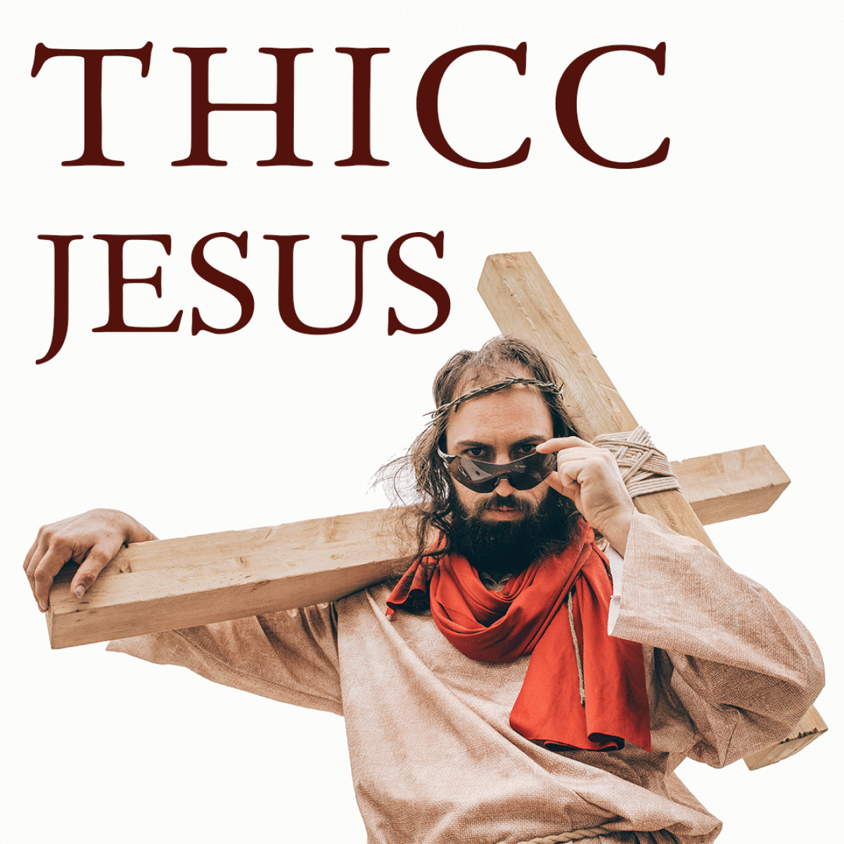 Thicc Jesus — The Rechabite